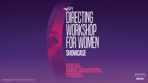 Watch the Films: AFI Directing Workshop for Women Class of 2020 ...
