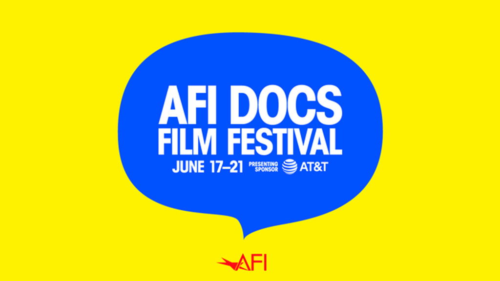 AFI Announces Full Lineup for 2020 AFI DOCS Virtual Festival June 17-21 ...