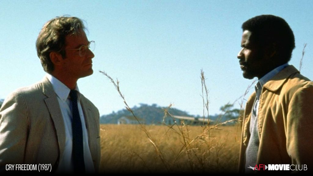AFI Movie Club: CRY FREEDOM | American Film Institute