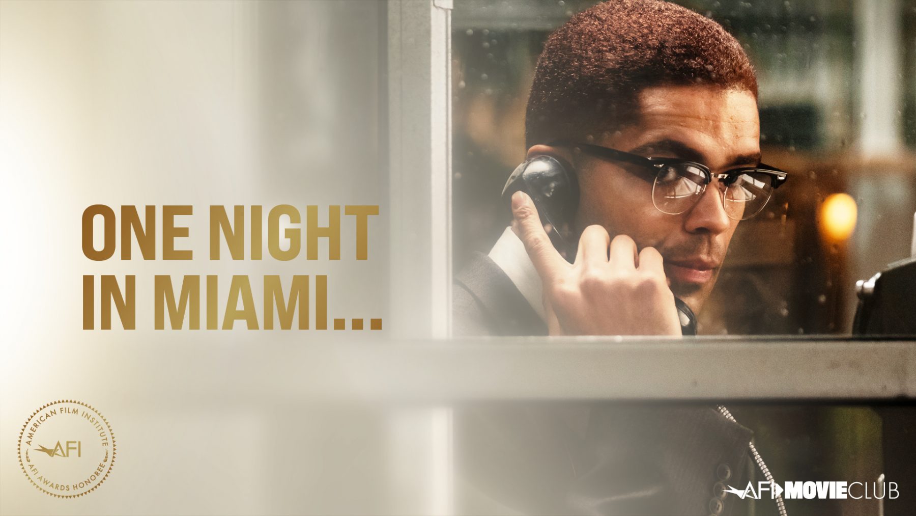 AFI Movie Club: AFI AWARDS Honoree ONE NIGHT IN MIAMI… | American Film ...