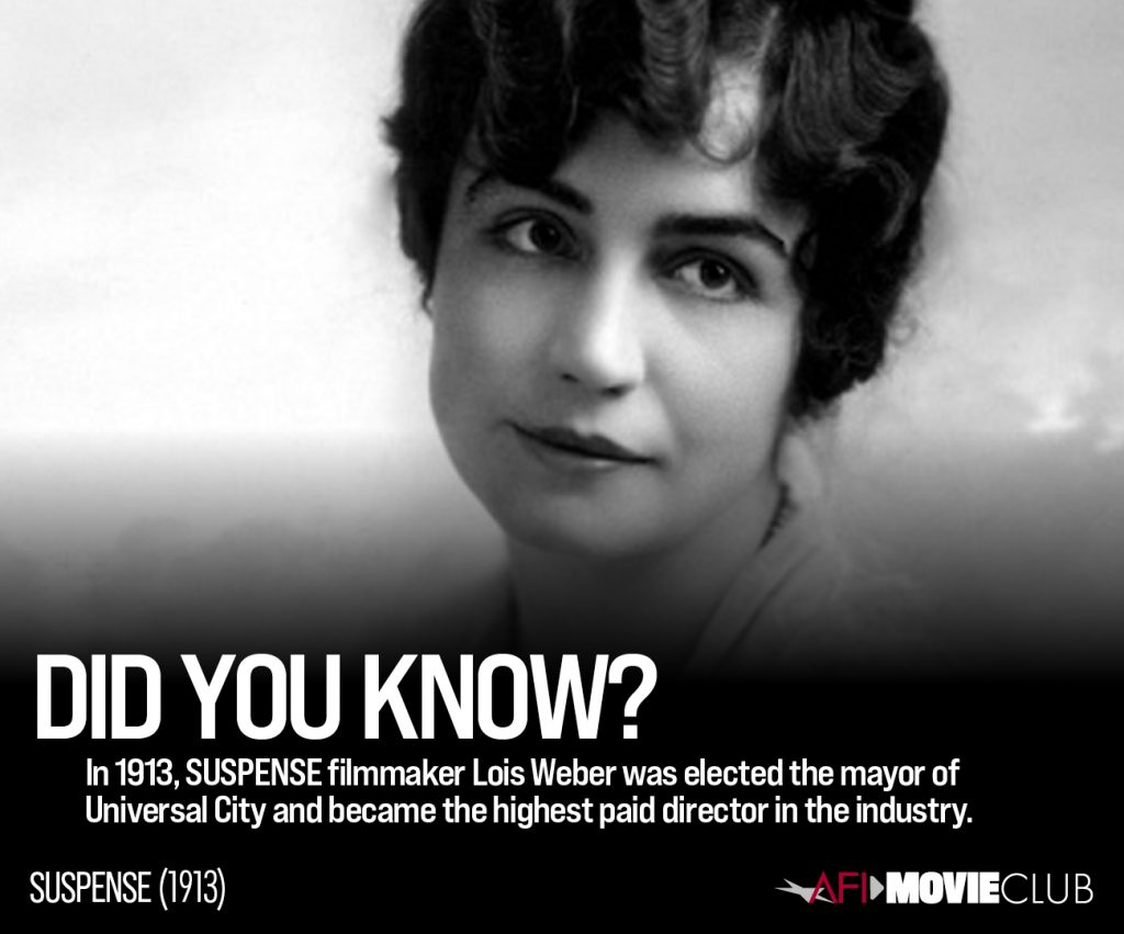 AFI Movie Club Artist Spotlight: SUSPENSE Director Lois Weber ...