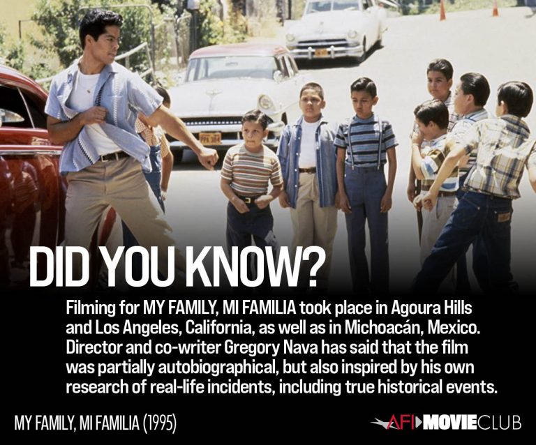 AFI Movie Club: MY FAMILY, MI FAMILIA | American Film Institute