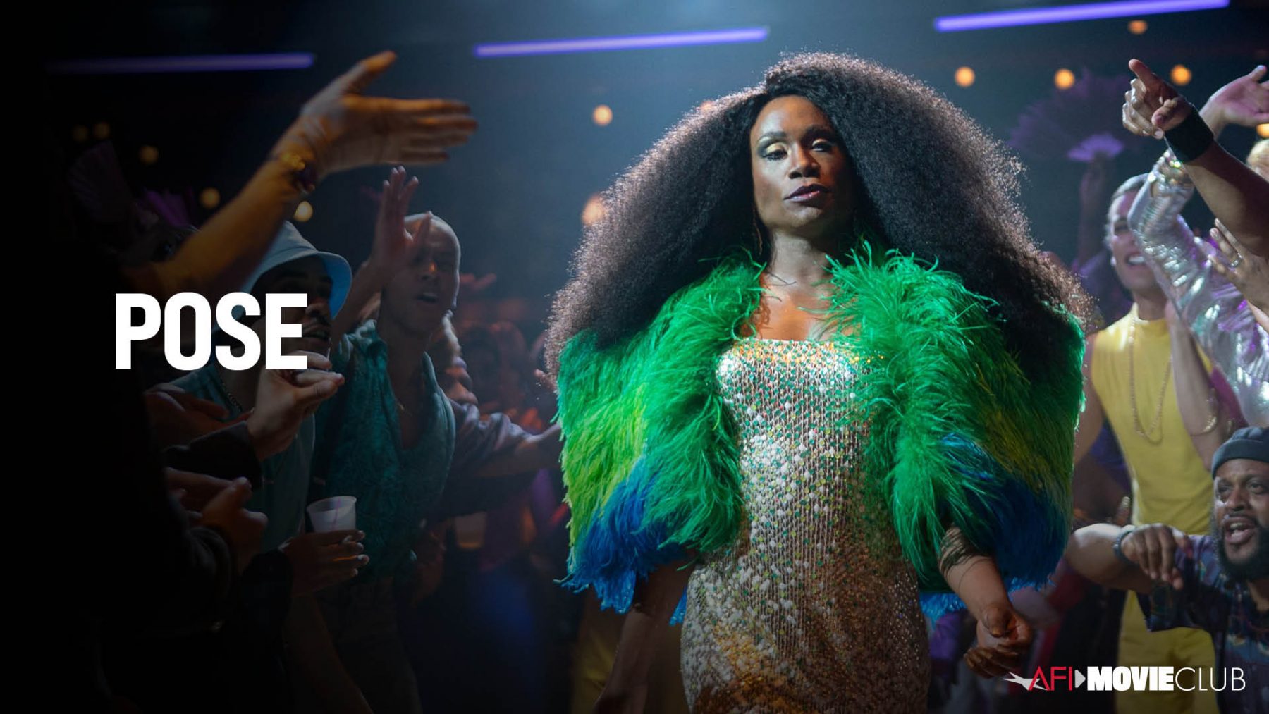 AFI Movie Club: POSE | American Film Institute