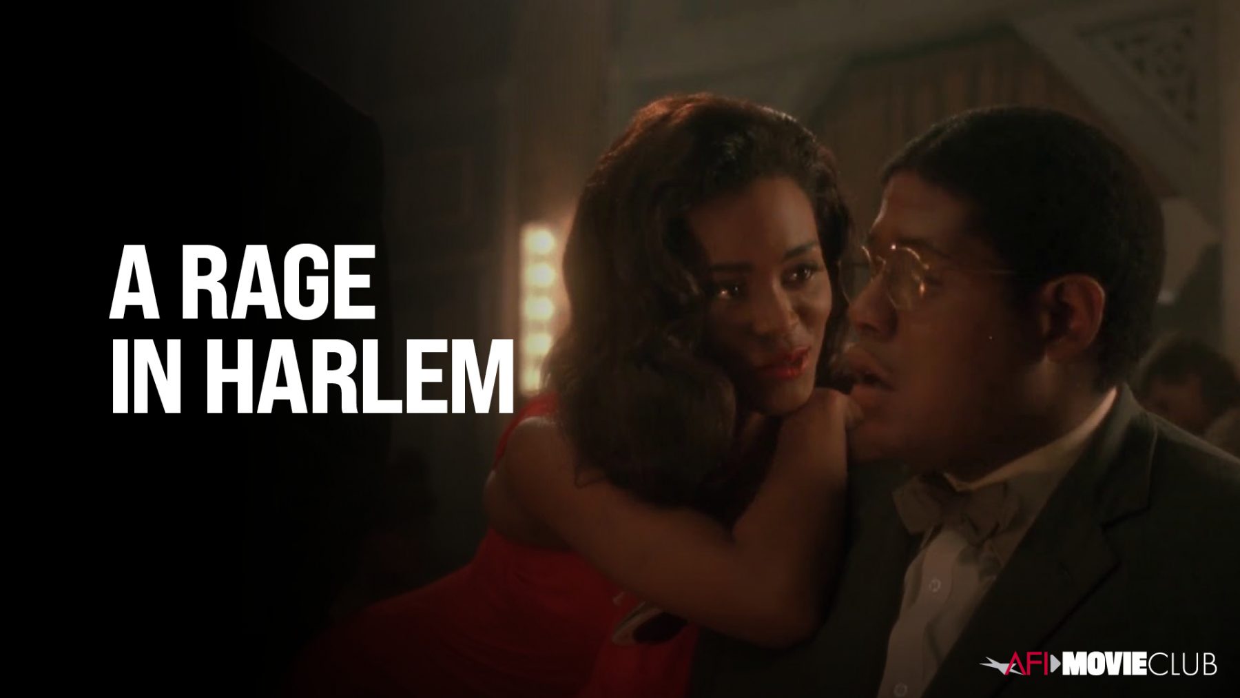 AFI Movie Club: A RAGE IN HARLEM | American Film Institute