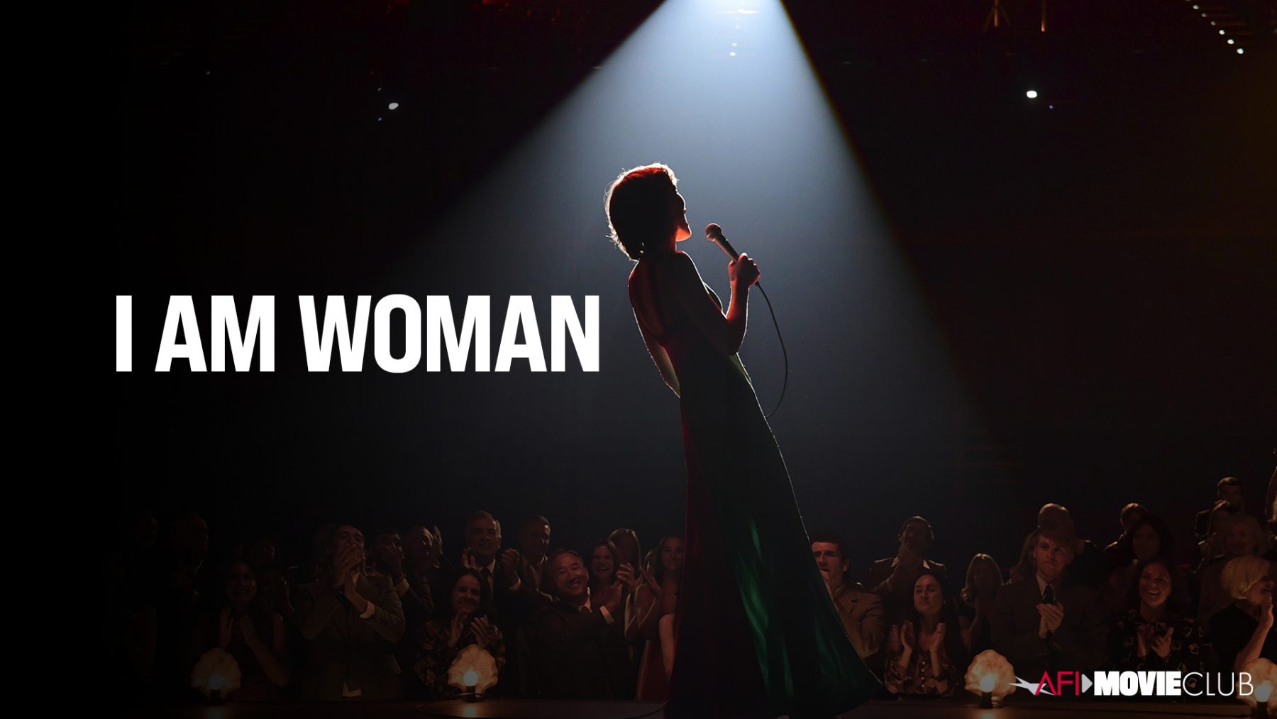 I AM WOMAN (2019) – AFI Movie Club | American Film Institute