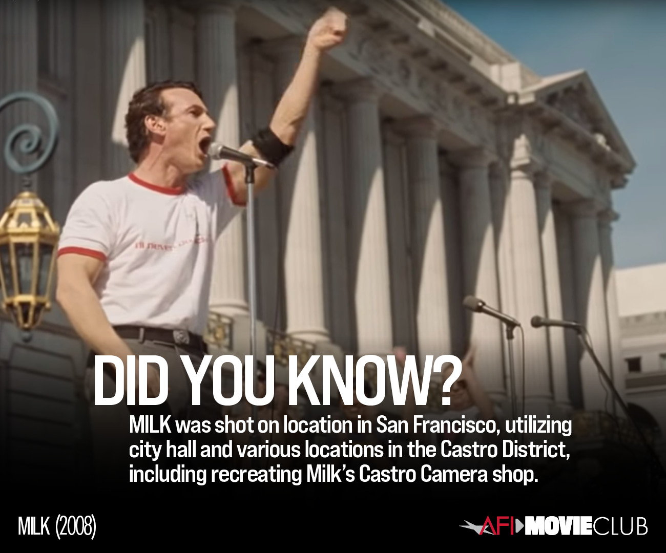 AFI Movie Club Rewind: MILK | American Film Institute