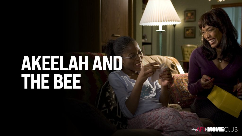 AFI Movie Club: AKEELAH AND THE BEE | American Film Institute