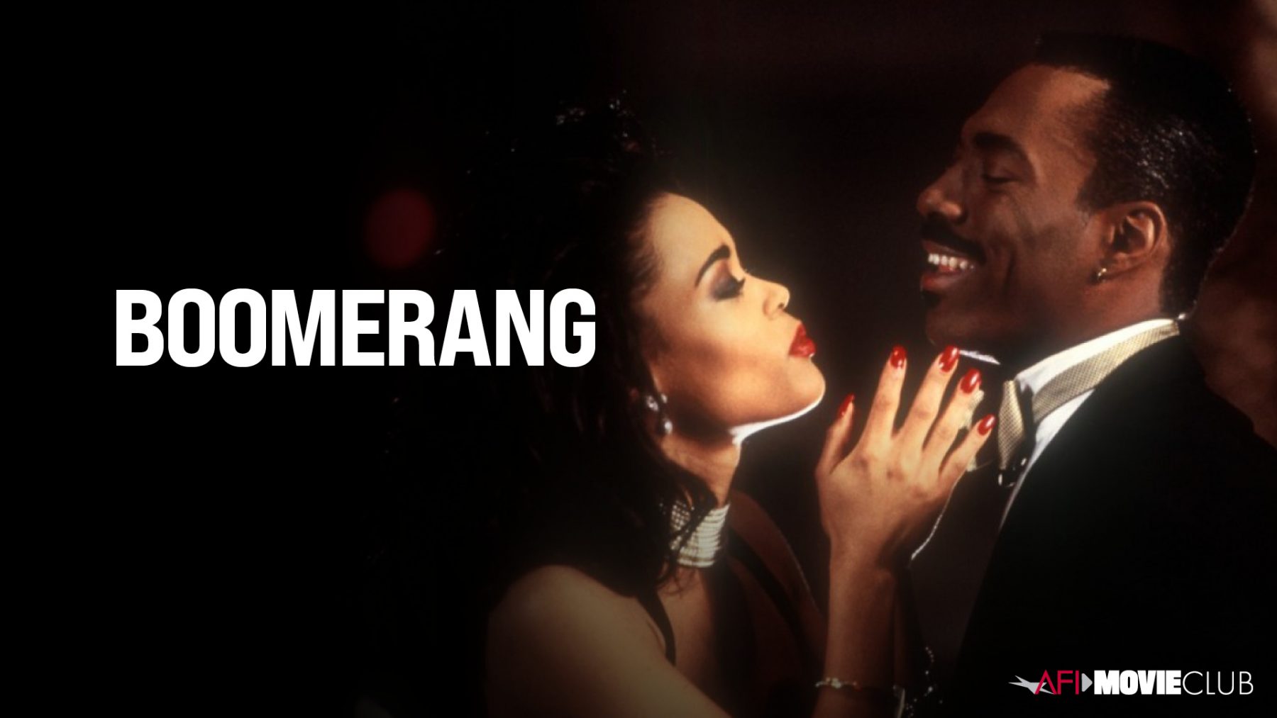 AFI Movie Club: BOOMERANG | American Film Institute