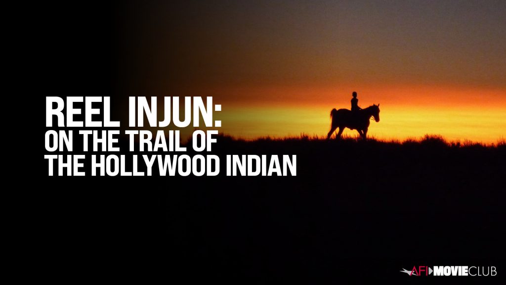 AFI Movie Club: REEL INJUN | American Film Institute