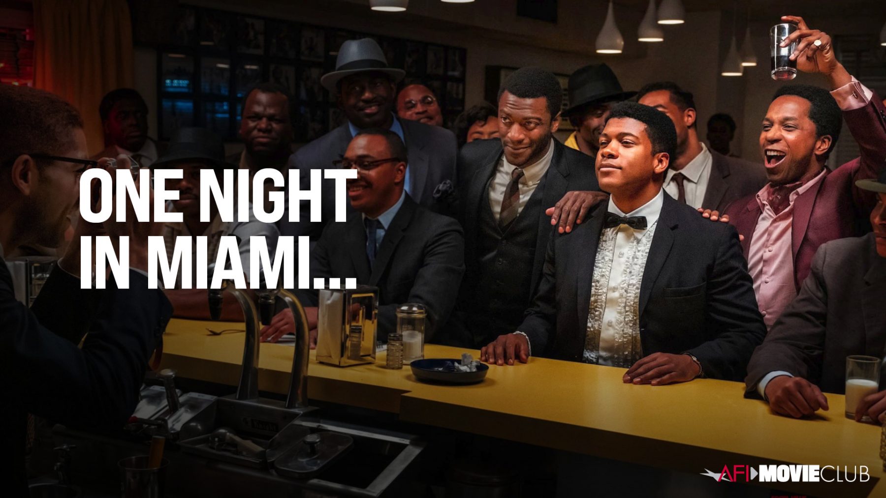 AFI Movie Club: ONE NIGHT IN MIAMI… | American Film Institute