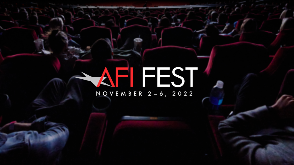 AFI FEST 2022 Announces Dates | American Film Institute