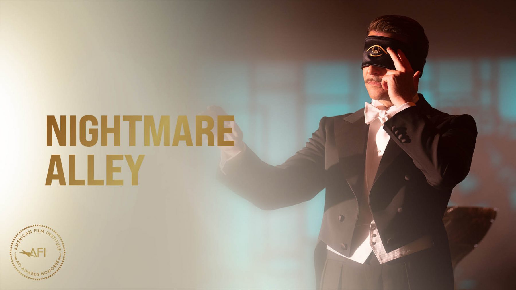 NIGHTMARE ALLEY (2021) – AFI Movie Club | American Film Institute