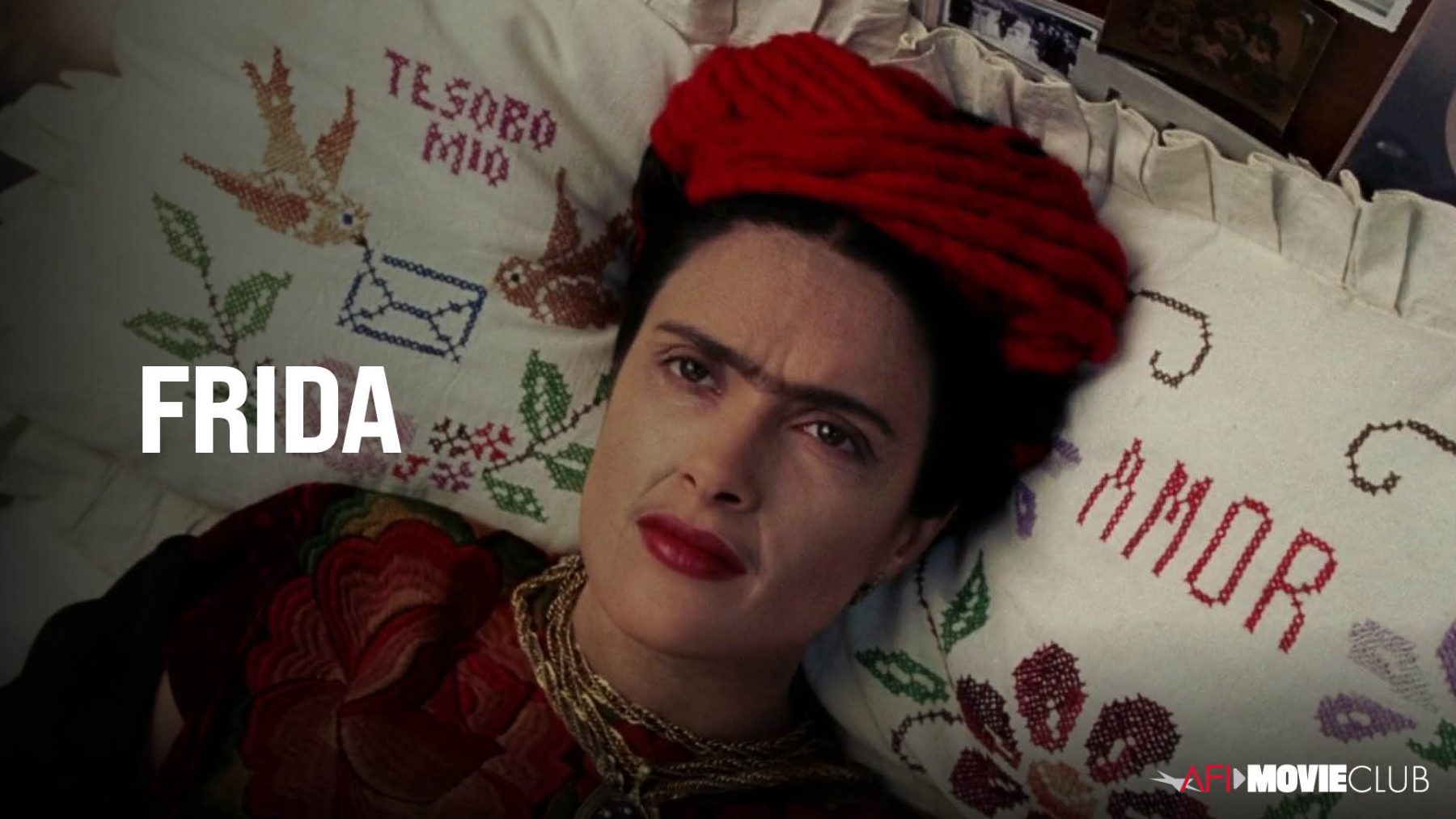 FRIDA (2002) – AFI Movie Club | American Film Institute