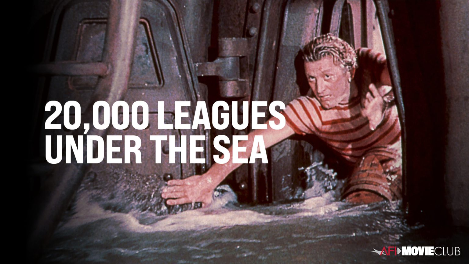 20,000 LEAGUES UNDER THE SEA (1954) – AFI Movie Club | American Film ...