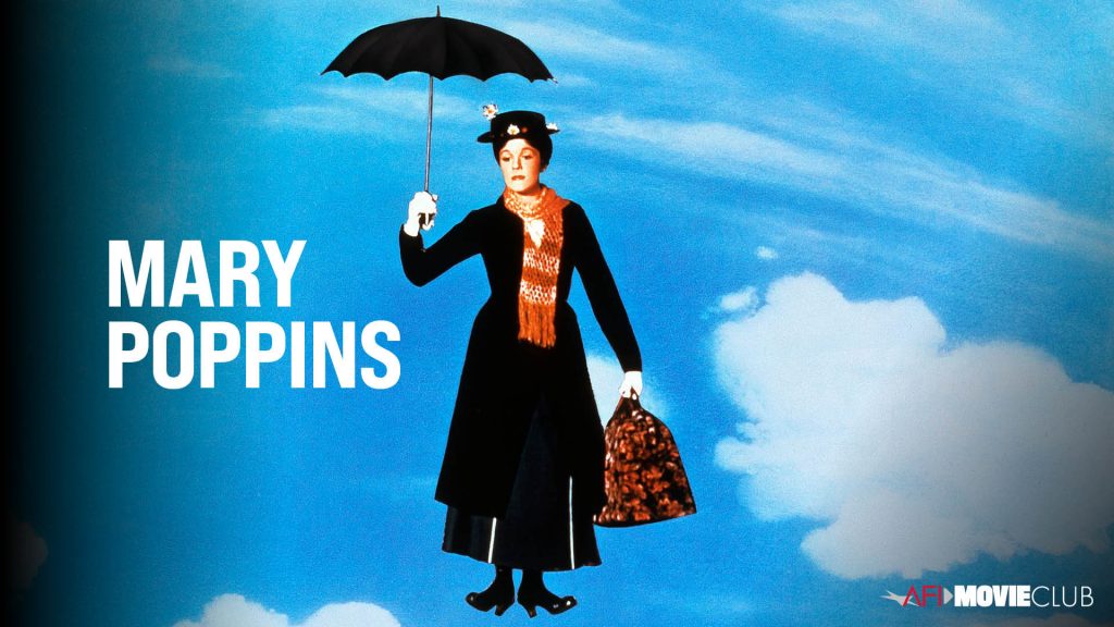 MARY POPPINS (1964) – AFI Movie Club | American Film Institute