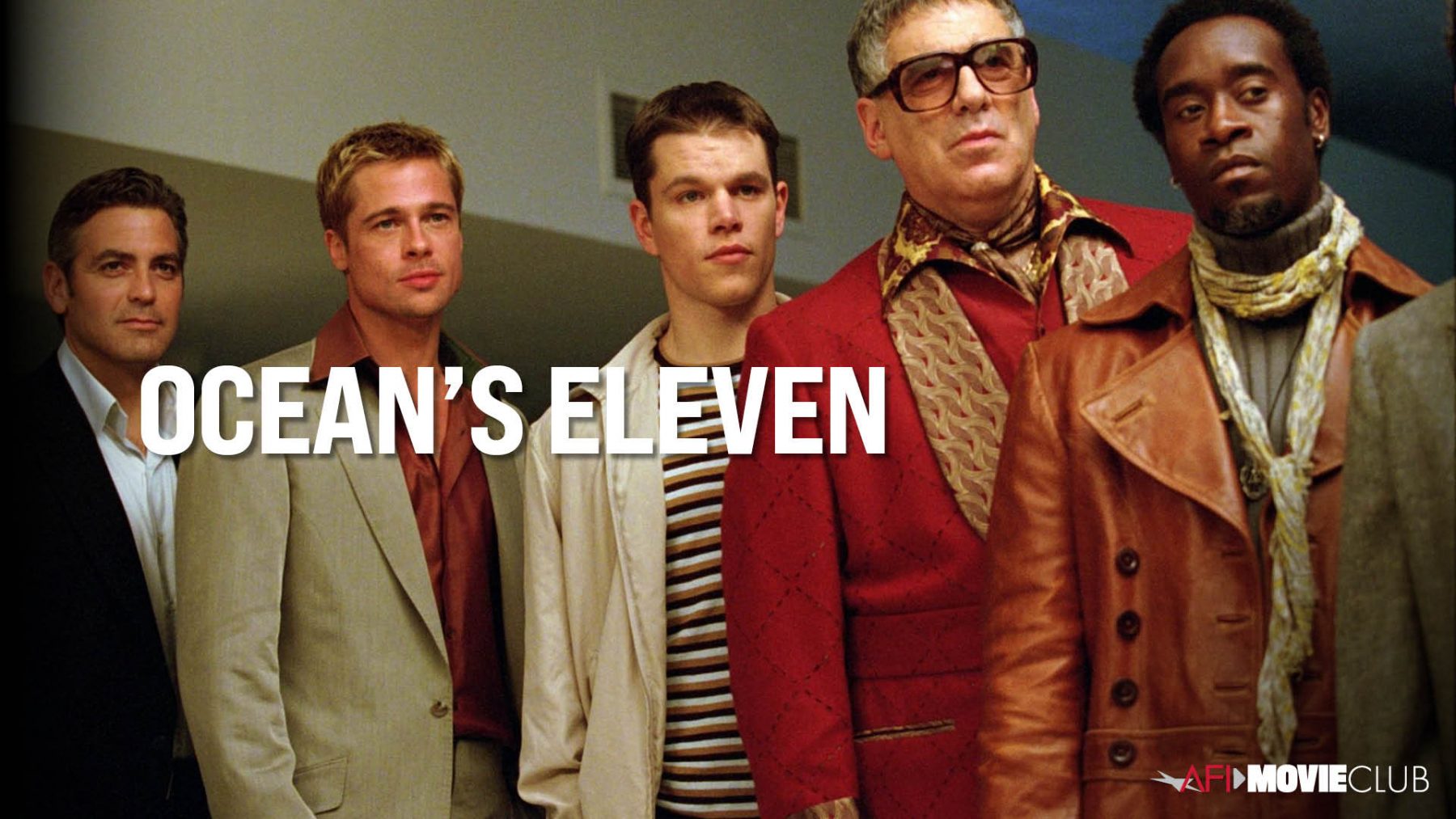 OCEAN’S ELEVEN (2001) – AFI Movie Club | American Film Institute