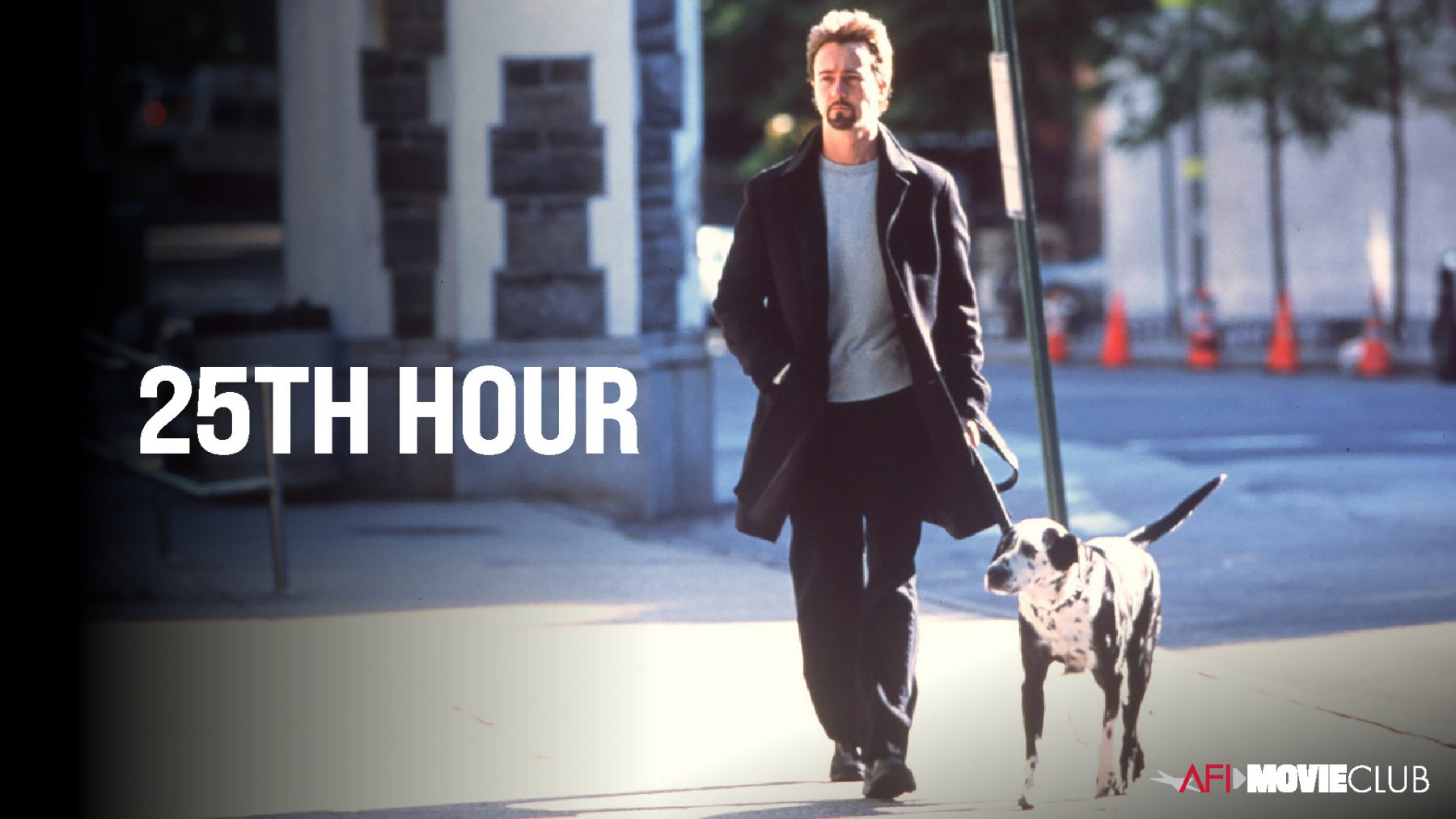 25TH HOUR (2002) – AFI Movie Club | American Film Institute