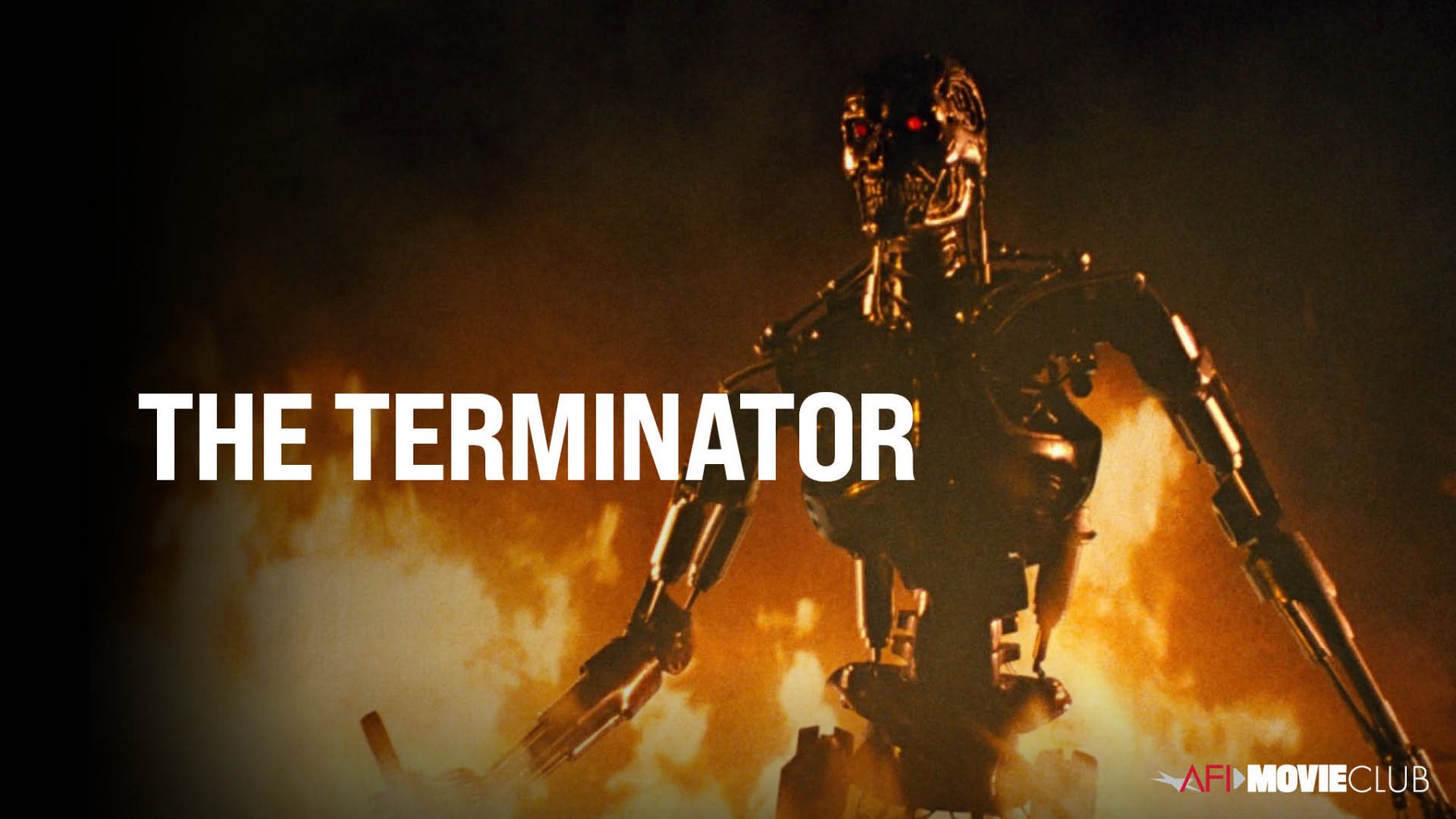 THE TERMINATOR (1984) – AFI Movie Club | American Film Institute