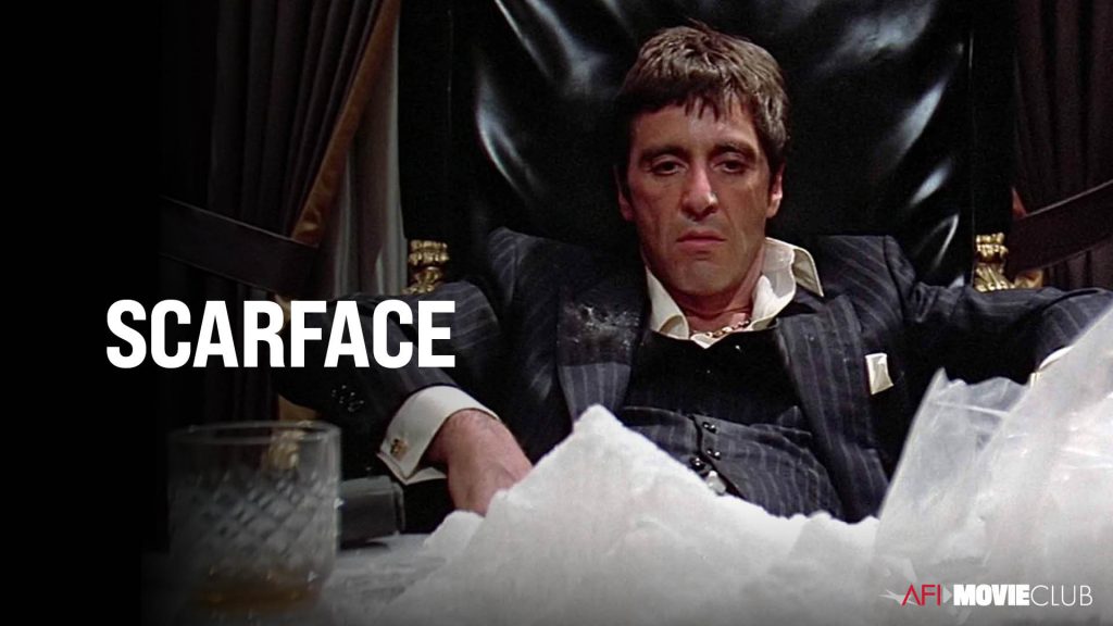 SCARFACE (1983) – AFI Movie Club | American Film Institute