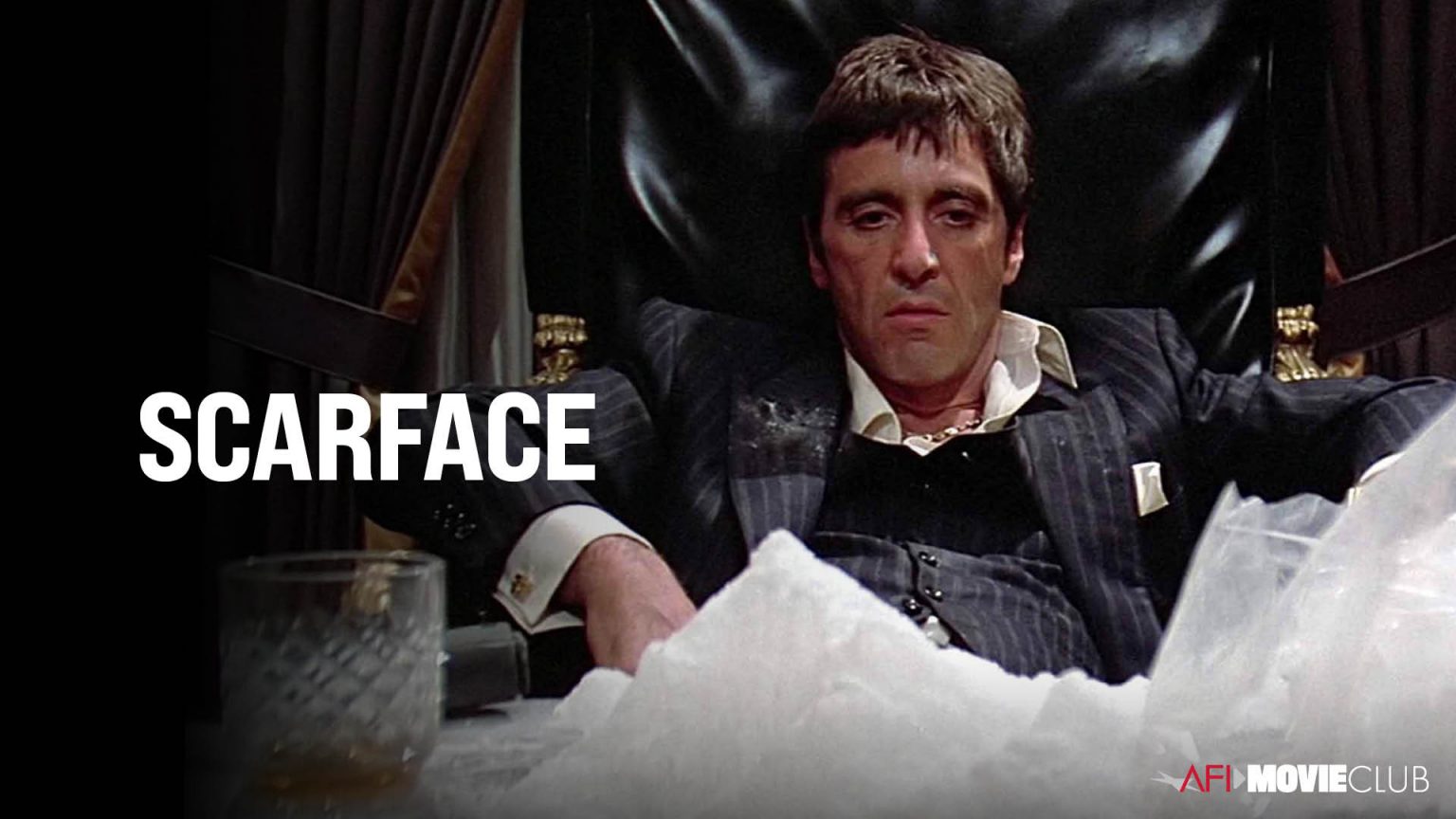SCARFACE (1983) – AFI Movie Club | American Film Institute