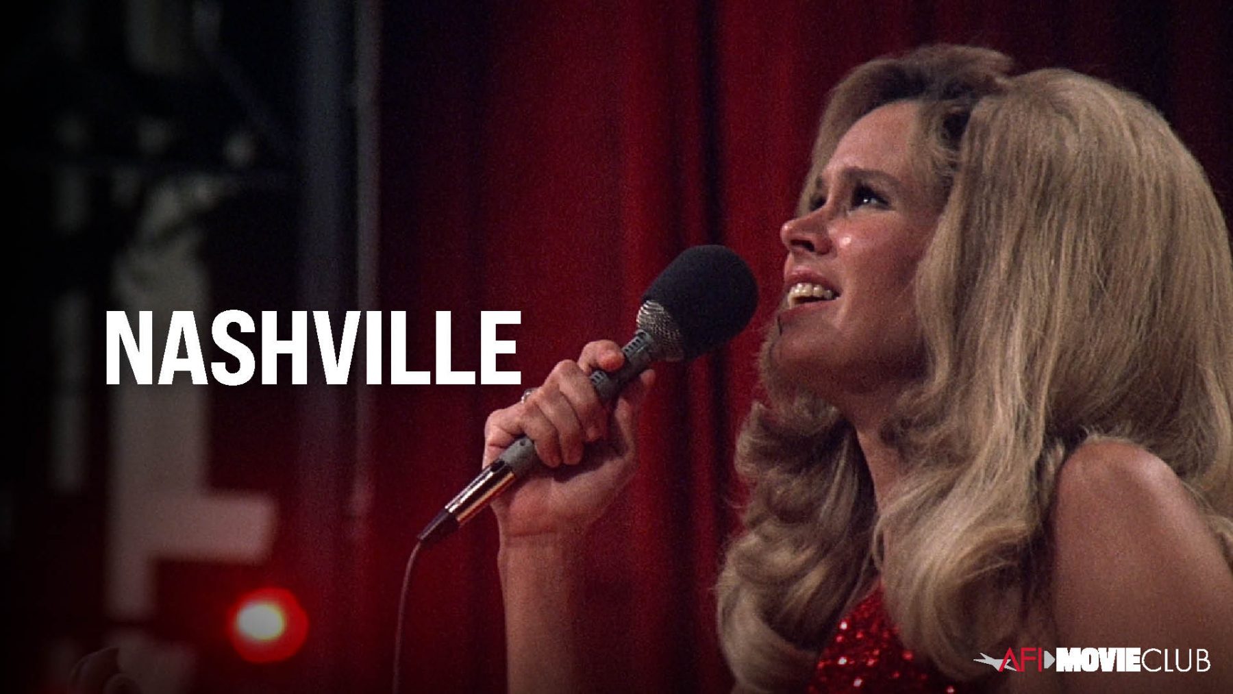 NASHVILLE (1975) – AFI Movie Club | American Film Institute