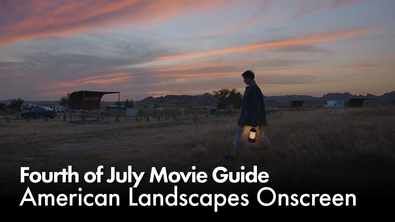 Fourth of July Movie Guide: American Landscapes Onscreen | American ...