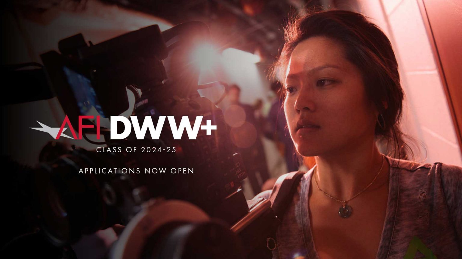 AFI DWW+ Now Accepting Applications for Class of 2024-2025 | American Film Institute