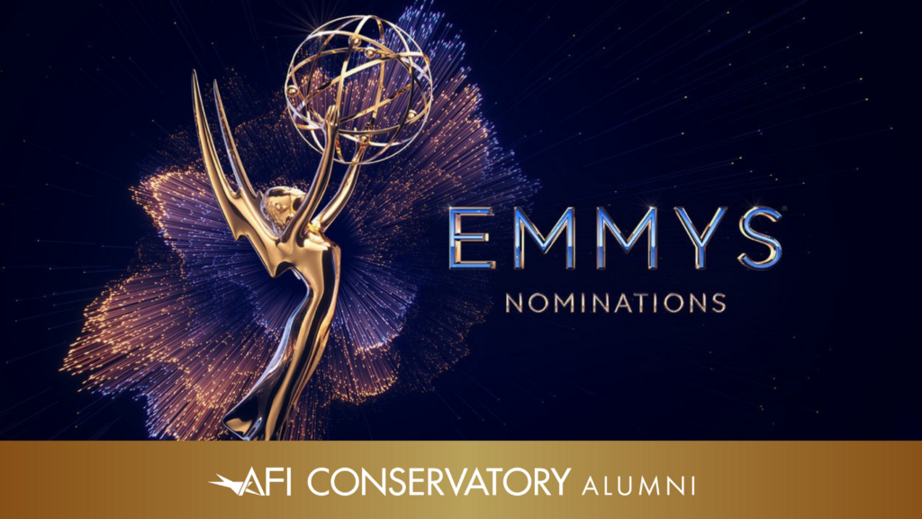 AFI Conservatory Alumni Honored with 2025 Emmy Award Nominations ...